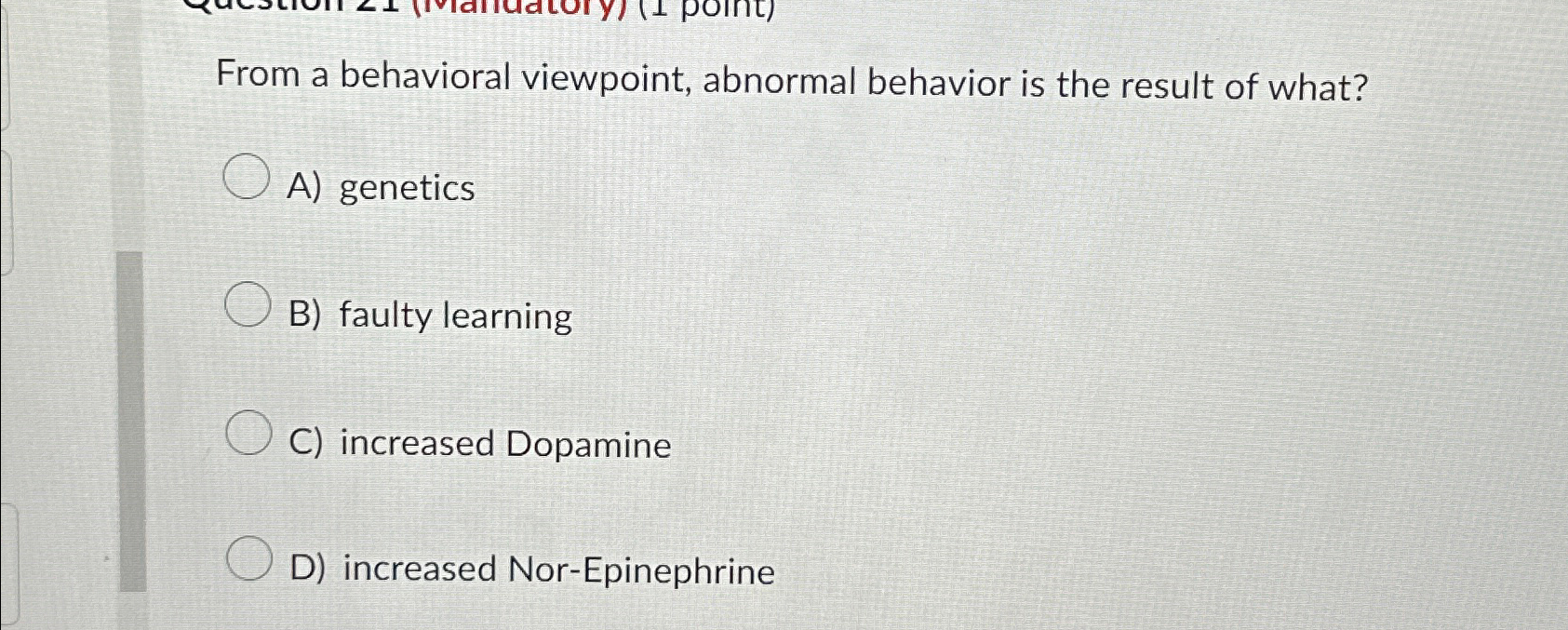 Solved From a behavioral viewpoint, abnormal behavior is the | Chegg.com