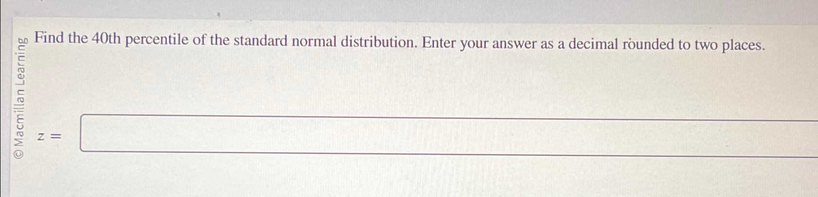 Solved Find the 40th percentile of the standard normal | Chegg.com
