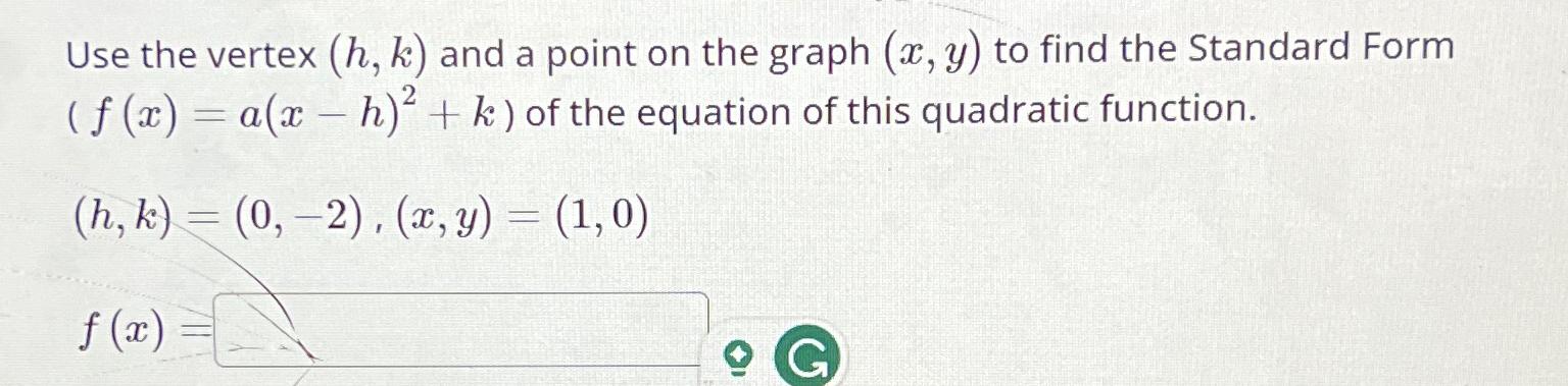 Solved Use the vertex (h,k) ﻿and a point on the graph (x,y) | Chegg.com