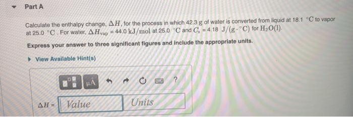 Solved Part A Calculate the enthalpy change. AH, for the | Chegg.com