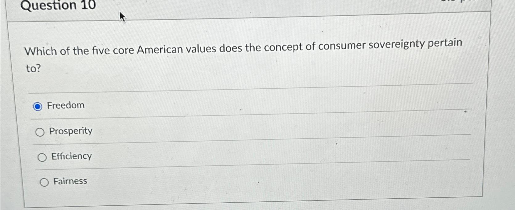 Solved Question 10Which of the five core American values | Chegg.com
