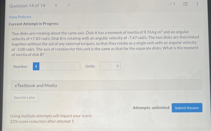 Solved Two Disks Are Rotating About The Same Axis Disk A 3642