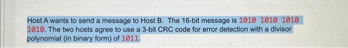 Solved Host A wants to send a message to Host B. The 16-bit | Chegg.com