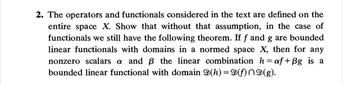 Solved 2. The operators and functionals considered in the | Chegg.com