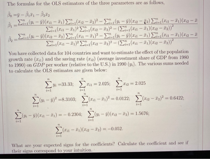 Solved The formulas for the OLS estimators of the three | Chegg.com