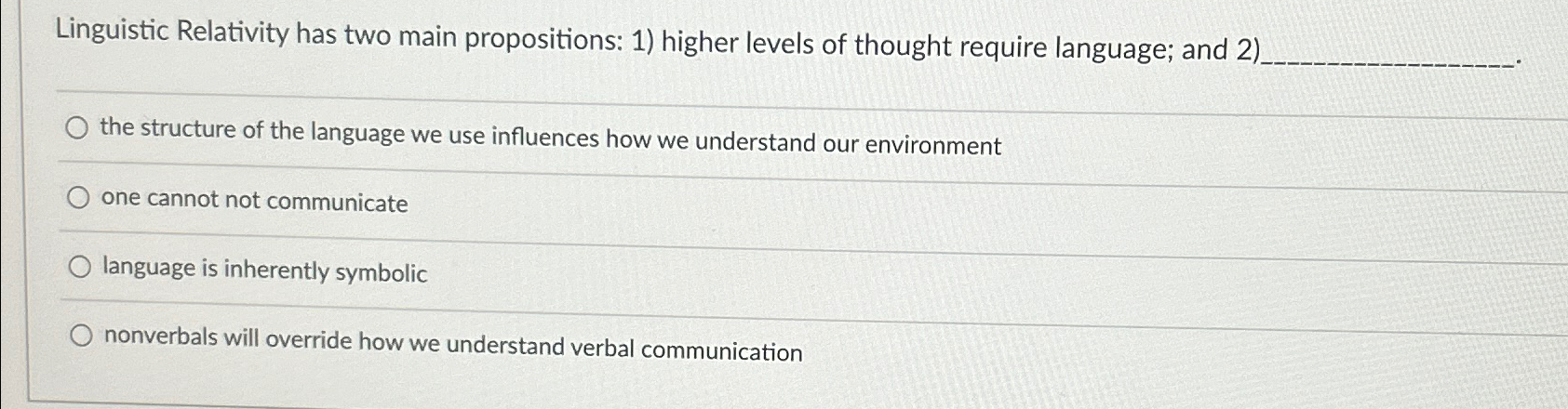 Solved Linguistic Relativity has two main propositions: 1) | Chegg.com