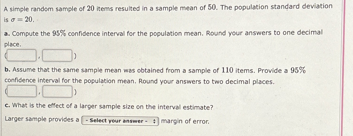 Solved A simple random sample of 20 ﻿items resulted in a | Chegg.com