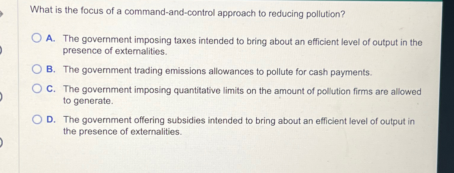 Solved What is the focus of a command-and-control approach | Chegg.com