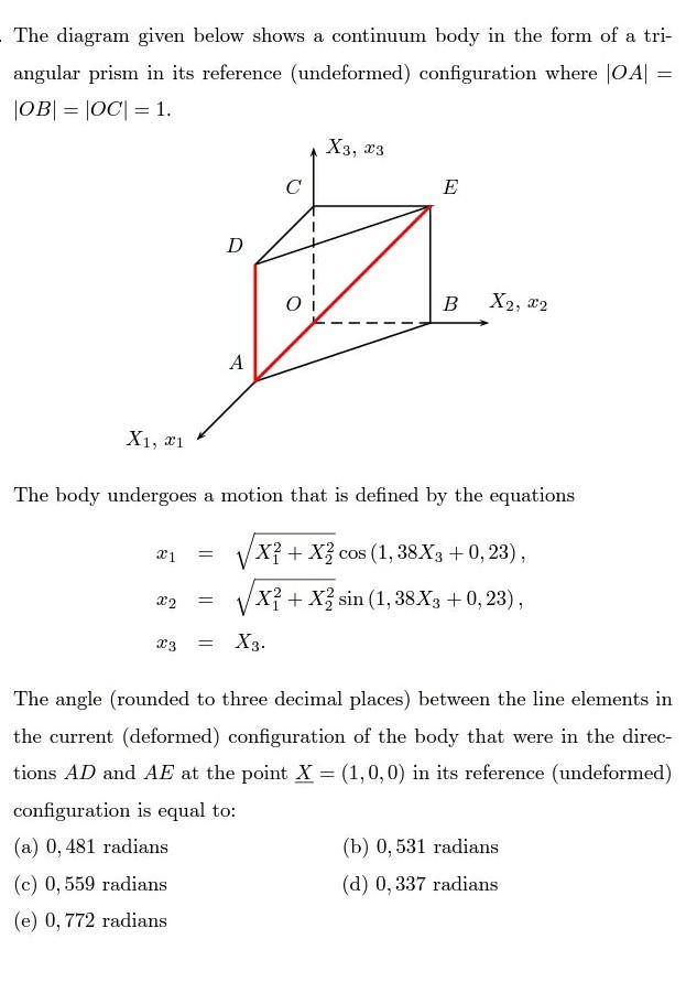 The diagram given below shows a continuum body in the | Chegg.com