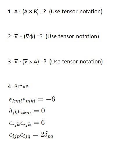 Solved 1-A. (A x B) =? (Use tensor notation) 2-7 (10) =? | Chegg.com