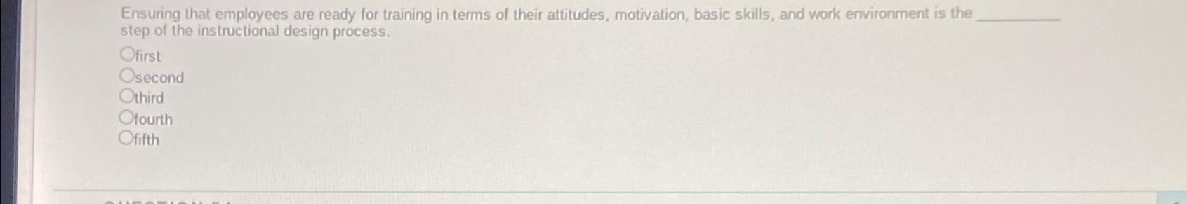 Solved Ensuring that employees are ready for training in | Chegg.com