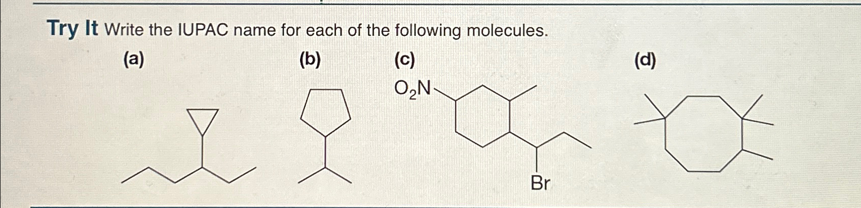 Solved Try It Write the IUPAC name for each of the following | Chegg.com
