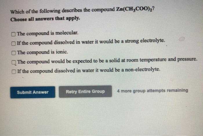 Solved Which of the following describes the compound | Chegg.com