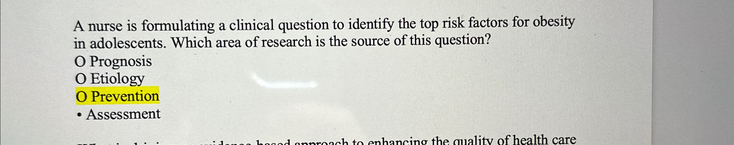 Solved A nurse is formulating a clinical question to | Chegg.com
