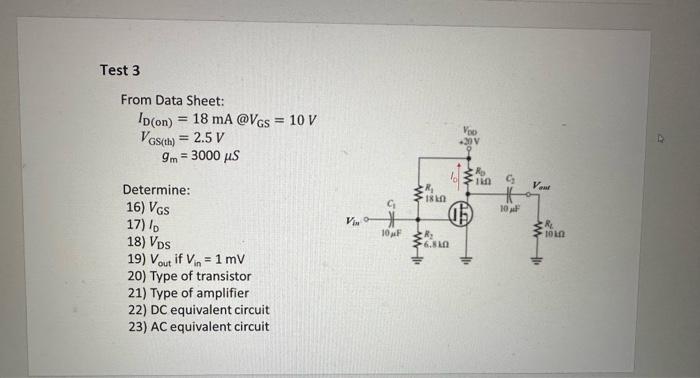 Solved From Data Sheet: ID(on)VGS(th)gm=18 mA@VGS=10 V=2.5 | Chegg.com