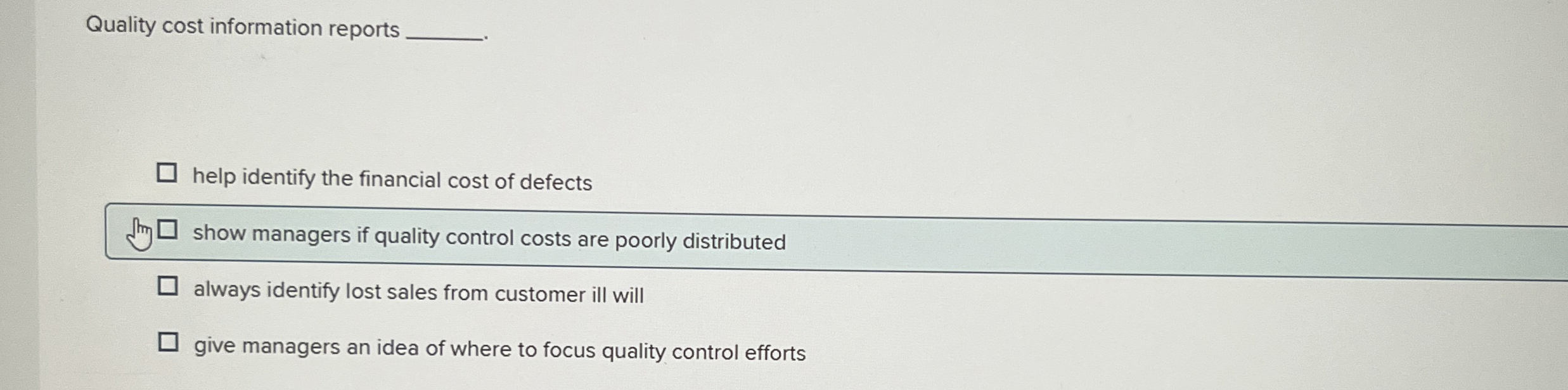Solved Quality cost information reportshelp identify the | Chegg.com