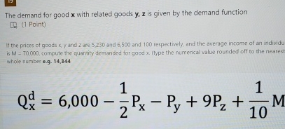 Solved The demand for good x ﻿with related goods y,z ﻿is | Chegg.com