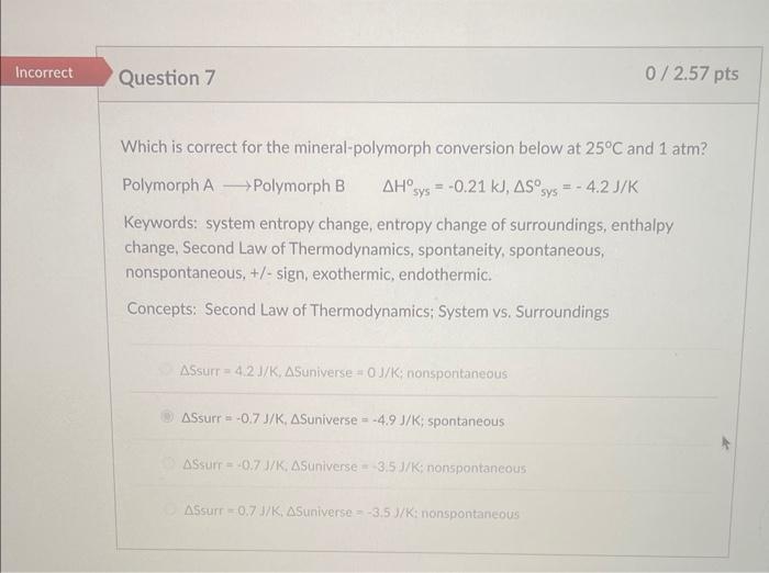 Solved Which is correct for the mineral-polymorph conversion | Chegg.com