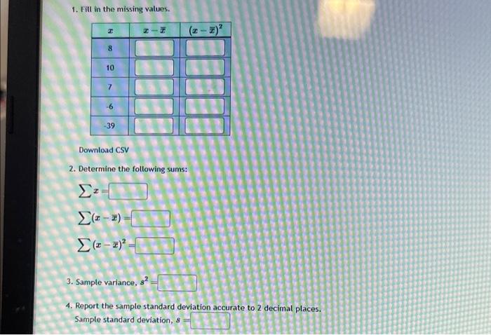 Solved 1. Fill in the missing values. 8 10 7 -6 -39 Download | Chegg.com