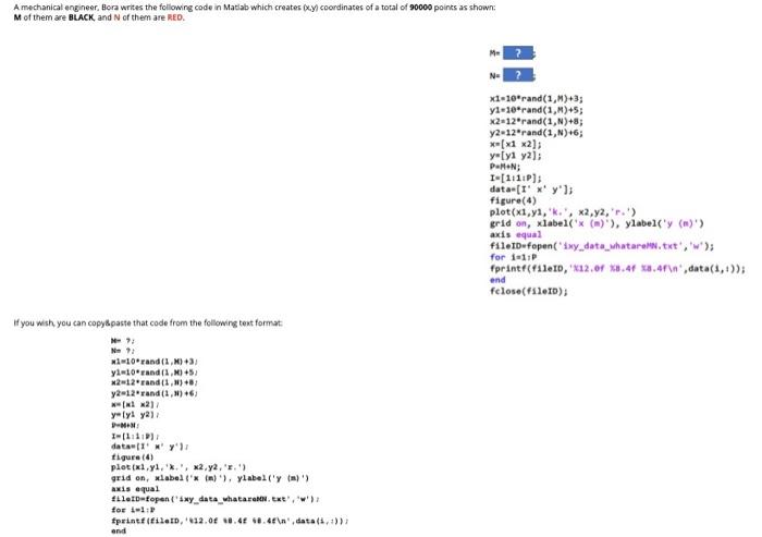 A mechanical engineer, Bora writes the following code | Chegg.com