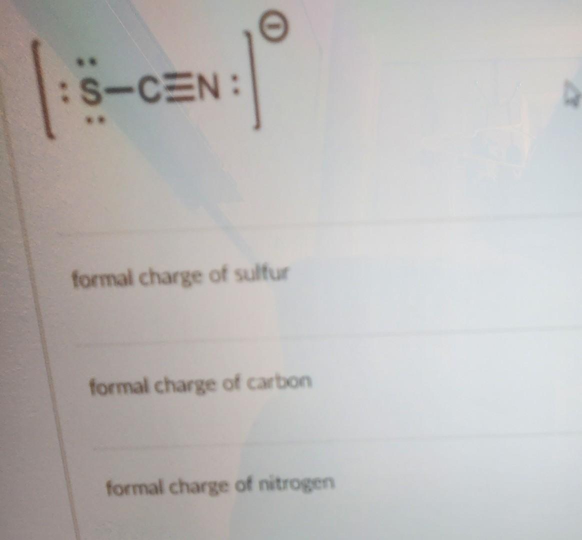 Solved Assign the formal charges for sulfur, carbon, and | Chegg.com