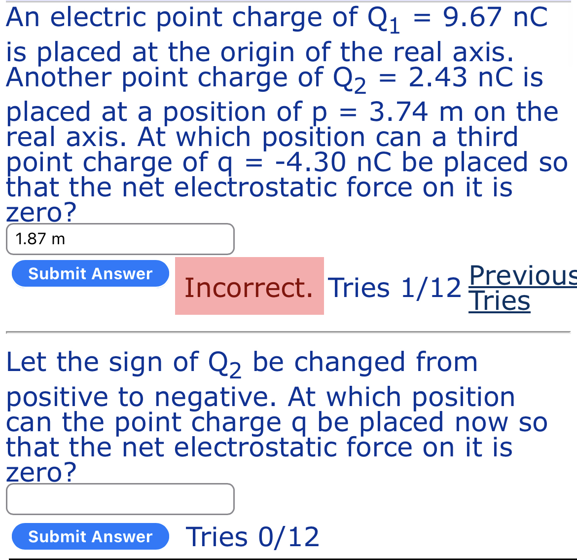Solved An electric point charge of Q1=9.67nC ﻿is placed at | Chegg.com