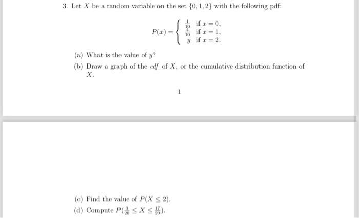 Solved 3. Let X be a random variable on the set {0,1,2} with | Chegg.com
