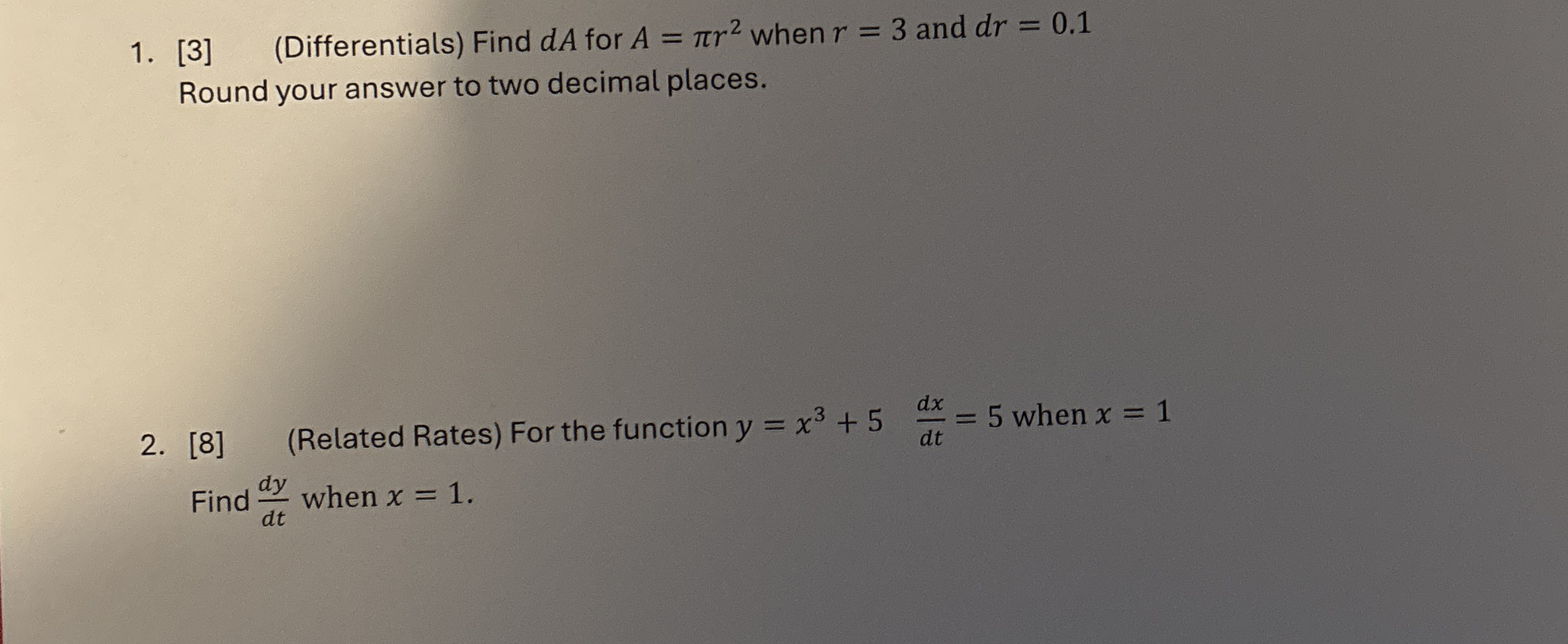 Solved [3] (Differentials) ﻿Find dA ﻿for A=πr2 ﻿when r=3 | Chegg.com
