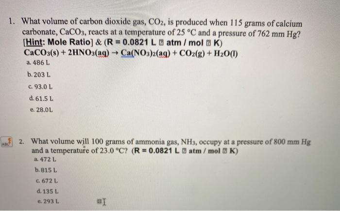 Solved 1. What volume of carbon dioxide gas, CO2, is | Chegg.com