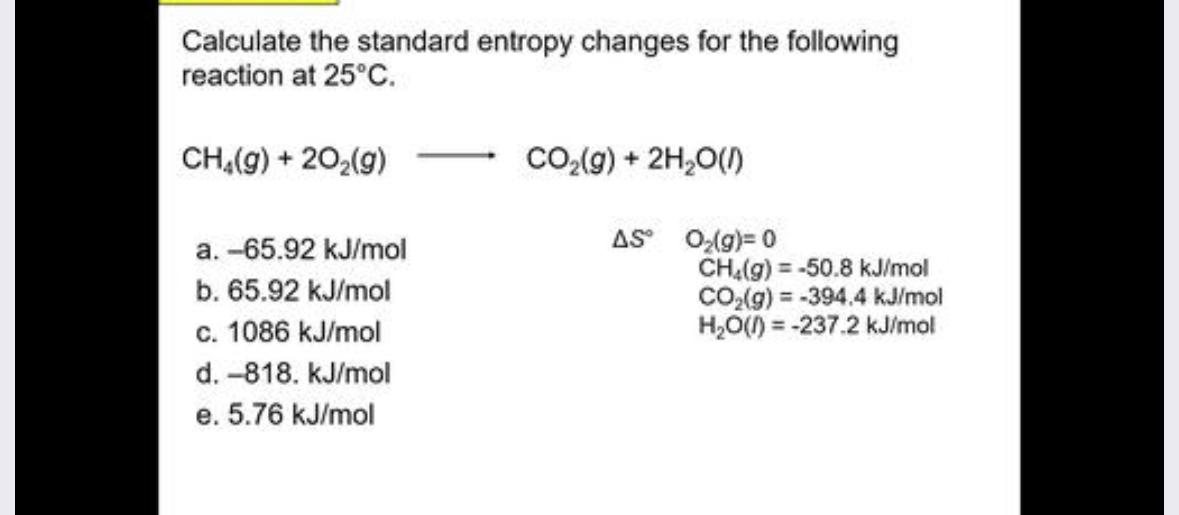 Solved Calculate the standard entropy changes for the | Chegg.com