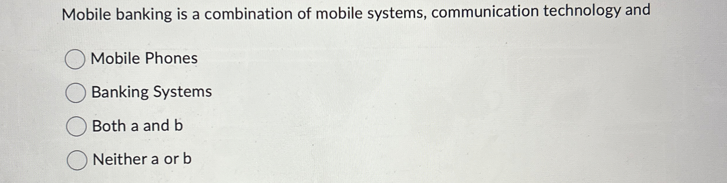 Solved Mobile banking is a combination of mobile systems, | Chegg.com