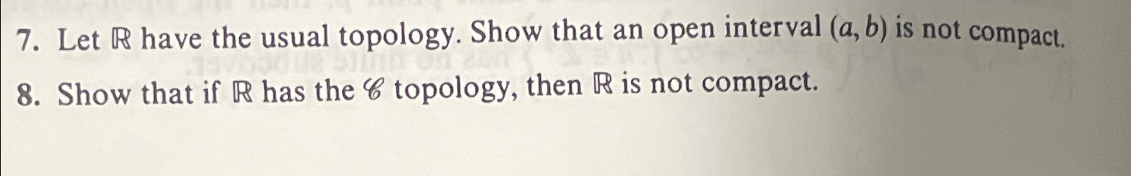 Solved Let R ﻿have the usual topology. Show that an open | Chegg.com
