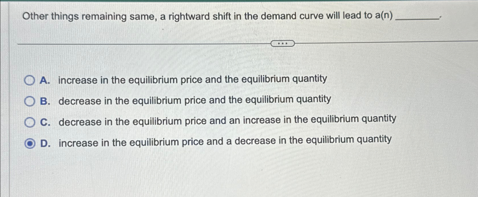 Solved Other things remaining same, a rightward shift in the | Chegg.com