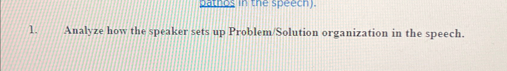 Solved Analyze how the speaker sets up Problem/Solution | Chegg.com