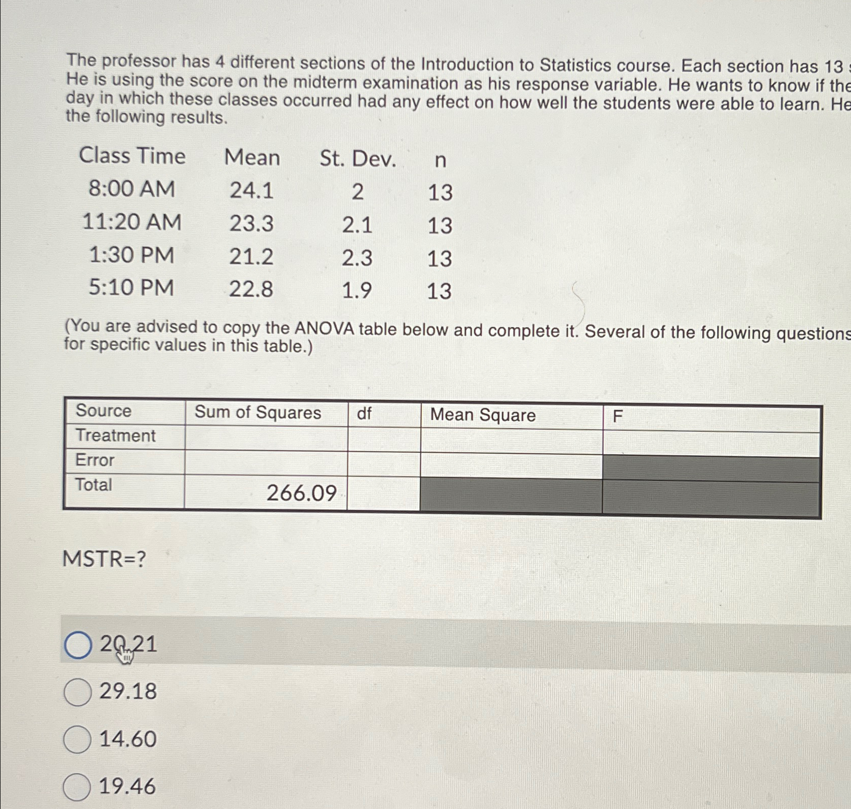 The professor has 4 ﻿different sections of the | Chegg.com