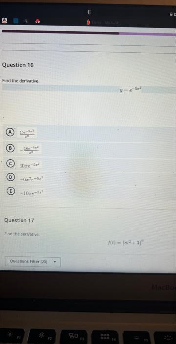 [Solved]: Find the derivative. \[ y=e^{-5 x^{2}} \] \( \fra