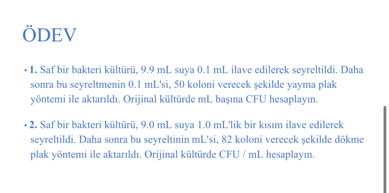 Solved ÖDEV-1. ﻿Saf bir bakteri kültürü, 9.9mL ﻿suya 0.1mL | Chegg.com