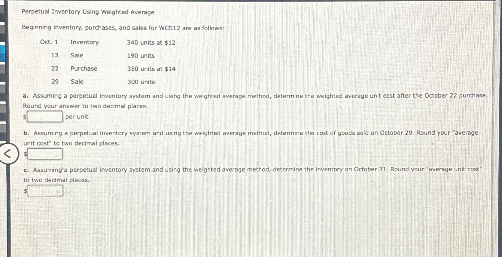 Solved Perpetual Inventory Using Weighted AverageBeginning | Chegg.com