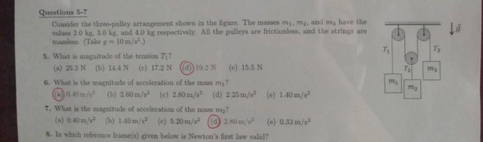 Solved Questions 5-7 Consider the three-pulley arrangement | Chegg.com