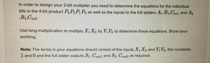 Solved In this question you will design a 2-bit multiplier | Chegg.com