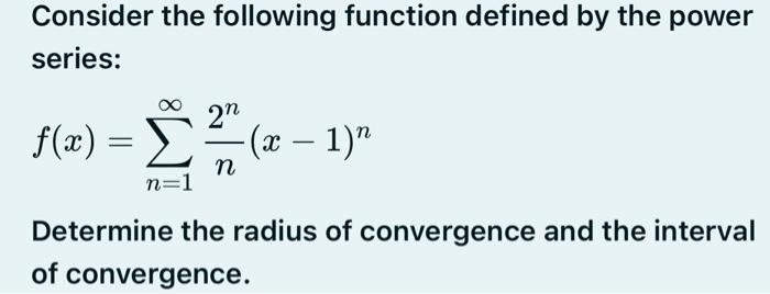 Solved Consider the following function defined by the power | Chegg.com