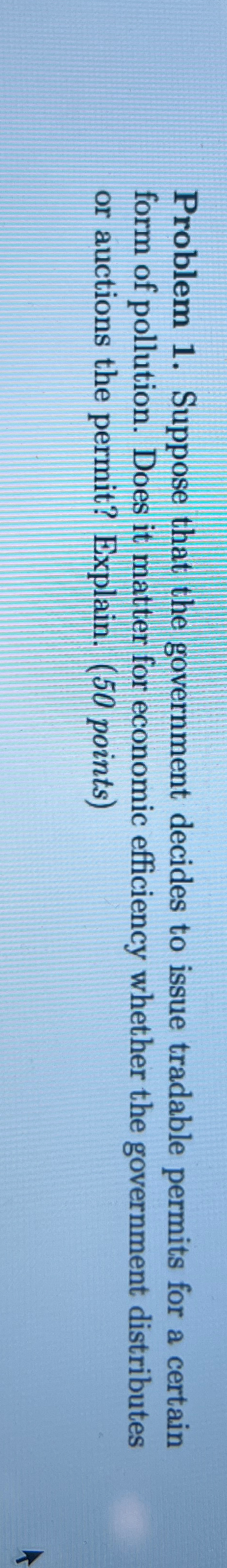 Solved Problem 1. ﻿Suppose that the government decides to | Chegg.com