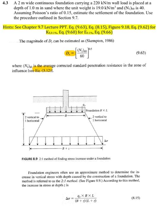 Solved 4.3 A 2 m wide continuous foundation carrying a | Chegg.com