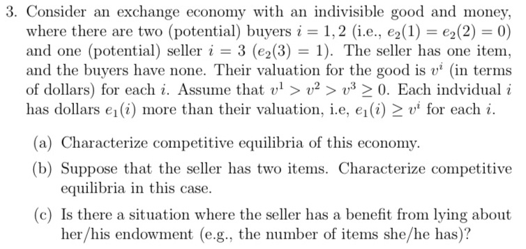 Solved Consider an exchange economy with an indivisible good | Chegg.com