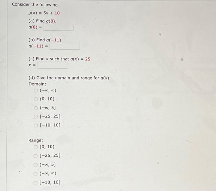 Solved Consider the following. g(x)=5x+10 (a) Find g(8). | Chegg.com