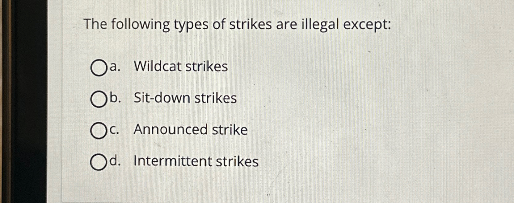 Solved The following types of strikes are illegal except:a. | Chegg.com