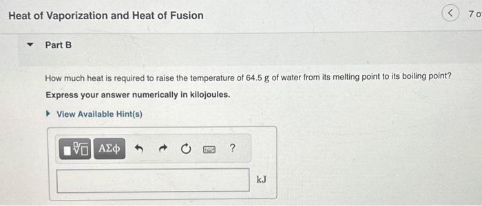 Solved Heat of Vaporization and Heat of Fusion Part B How | Chegg.com