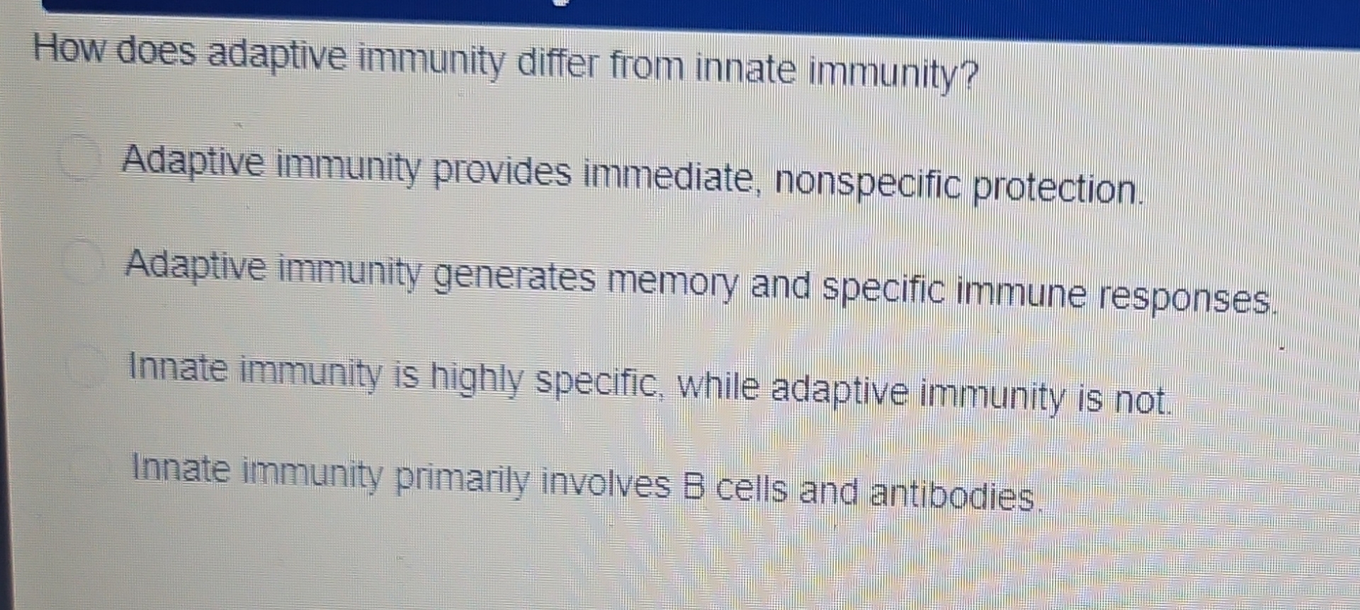 Solved How does adaptive immunity differ from innate | Chegg.com