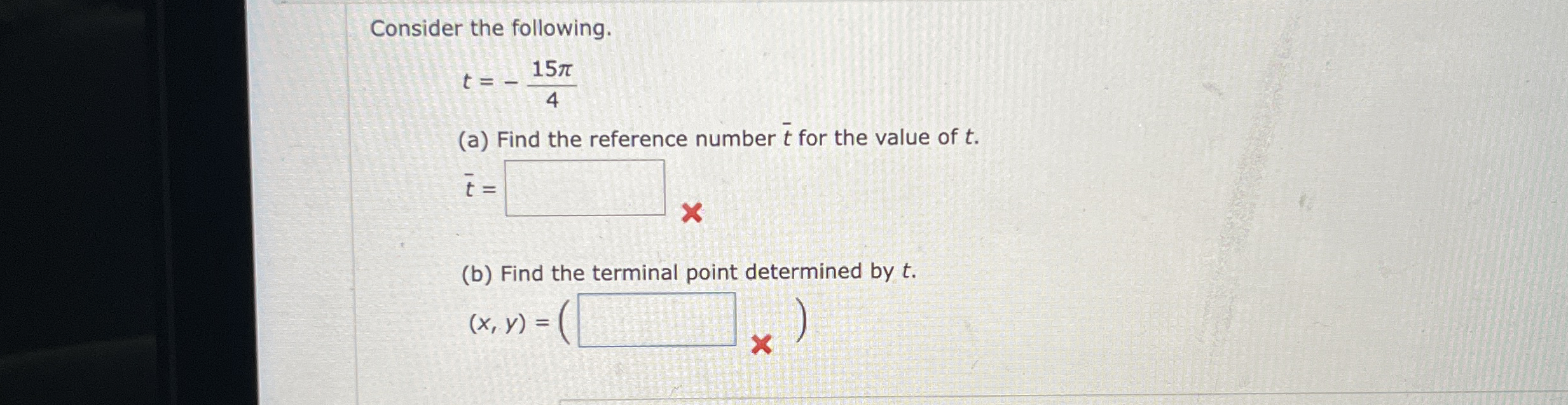 Solved Consider the following.t=-15π4(a) ﻿Find the reference | Chegg.com