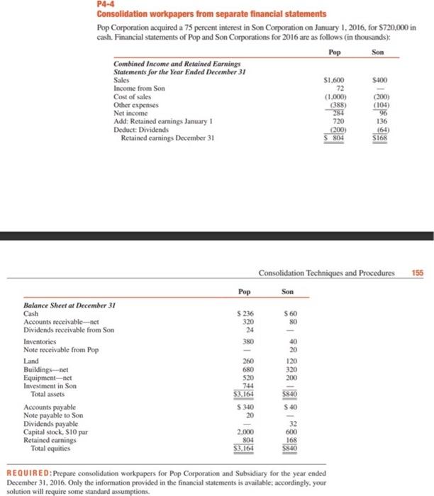 Solved P4-4 Consolidation workpapers from separate financial | Chegg.com